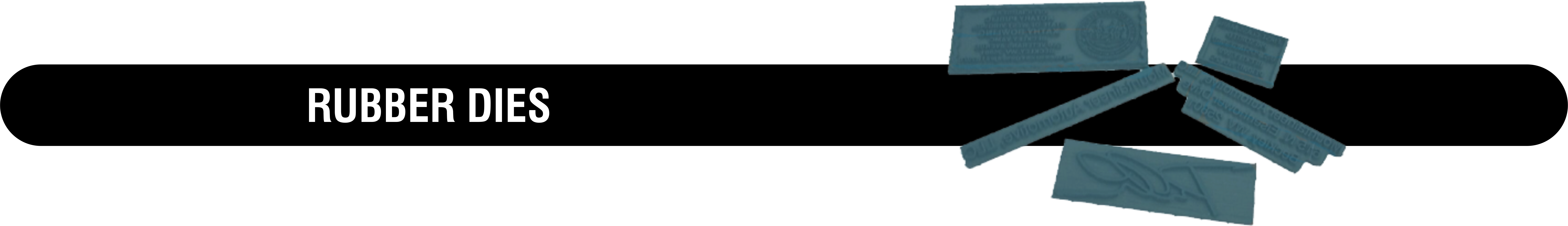 Rubber Dies